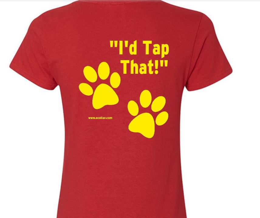 I'd Tap That - T-Shirt - E-Collar